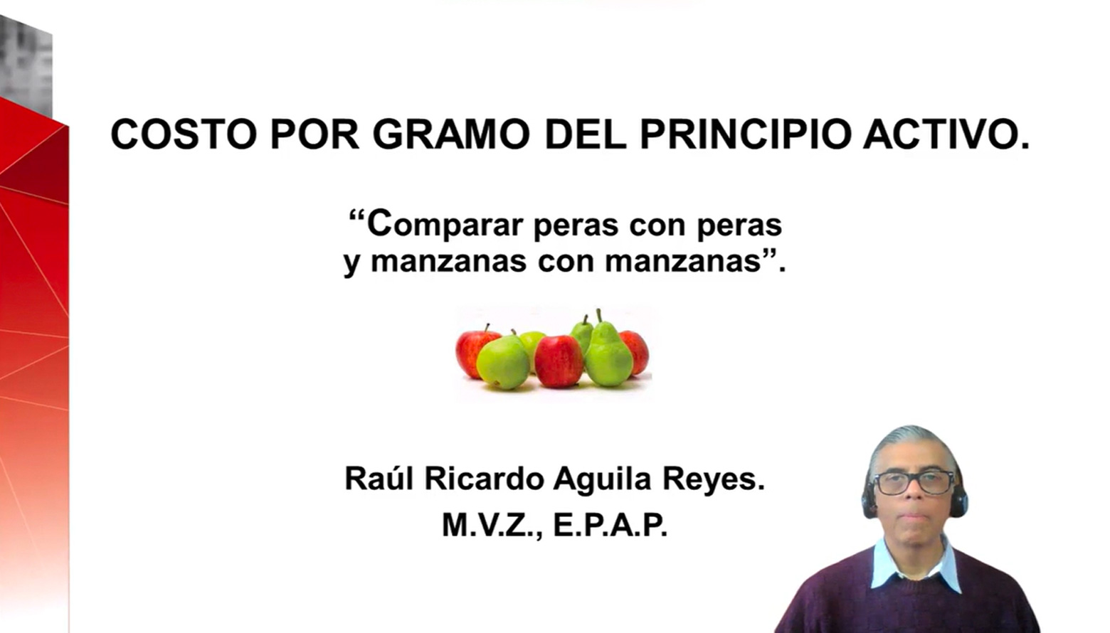 COSTO POR GRAMO DEL PRINCIPIO ACTIVO: "Comparar peras con peras y ...